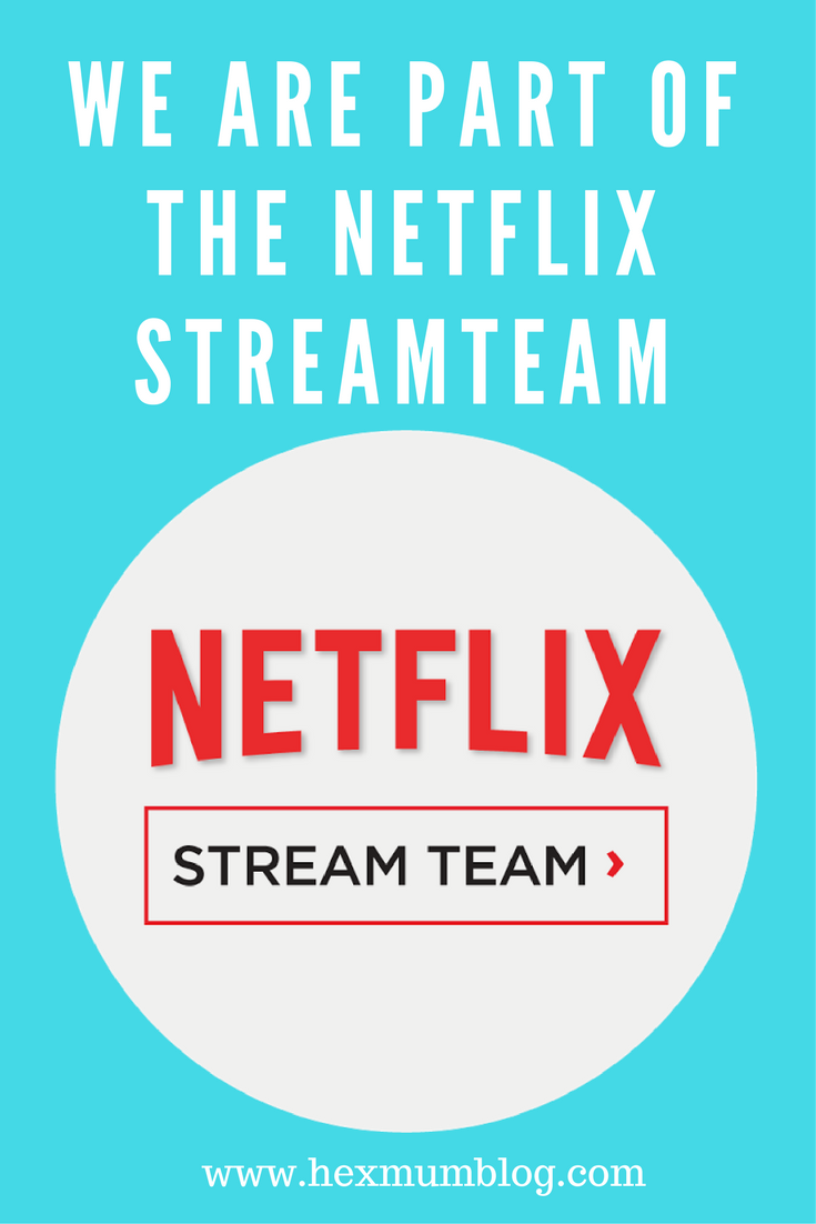 We are Part of the Netflix StreamTeam - Norfolk Family Life